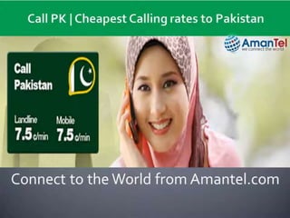 Cheap International Calling Card Pakistan - Call Pakistan.ppt