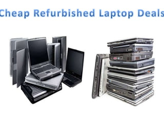 Refurbished Laptops Deals | PPTX
