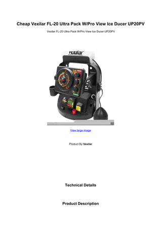 Cheap vexilar fl 20 ultra pack w pro view ice ducer up20-pv | PDF