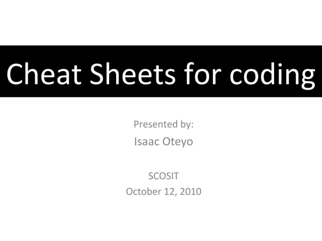Cheat sheets for coding | PPT