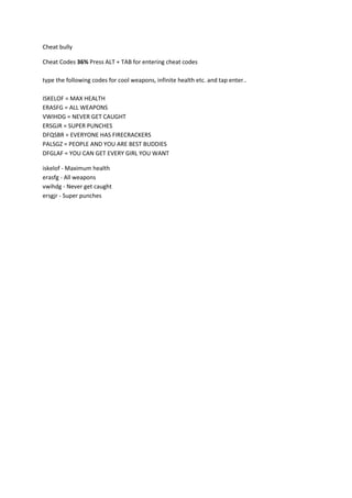 Cheat bully | DOCX | Action Video Games | Video Game Genres