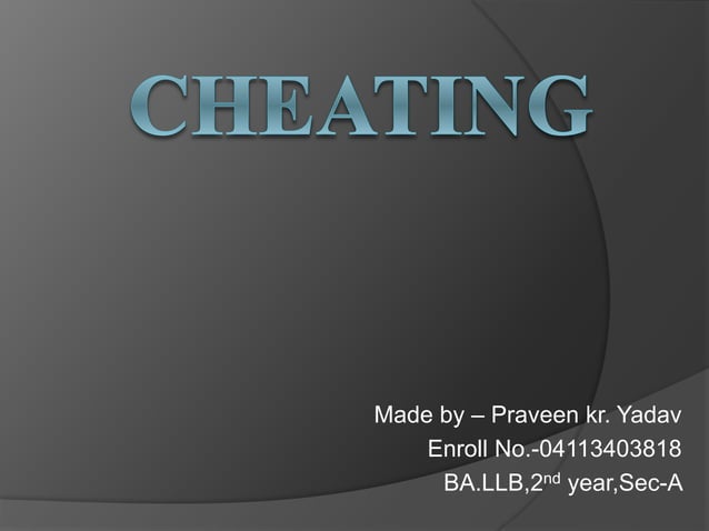 Cheating final ipc ppt | PPTX