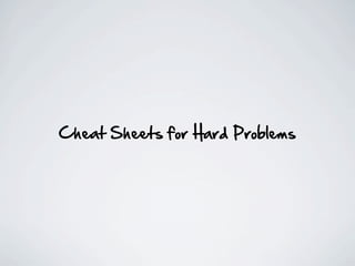 Cheat Sheets for Hard Problems | PPT