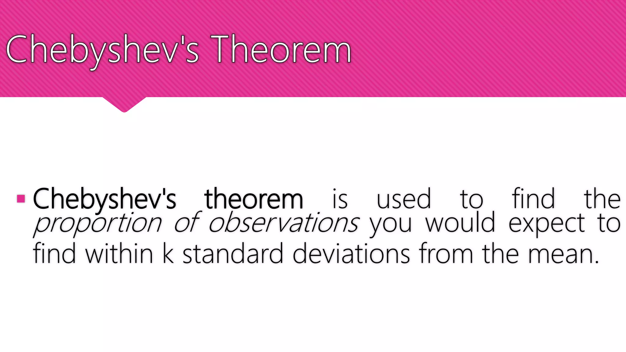 Chebyshev's Theorem | PPTX