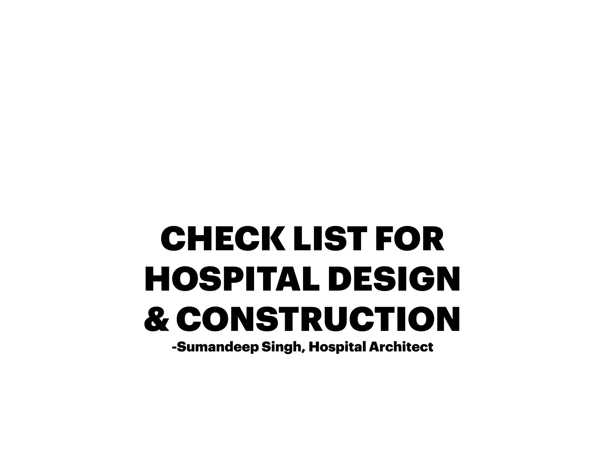 HOSPITAL DESIGN & PLANNING CHECK LIST | PPT