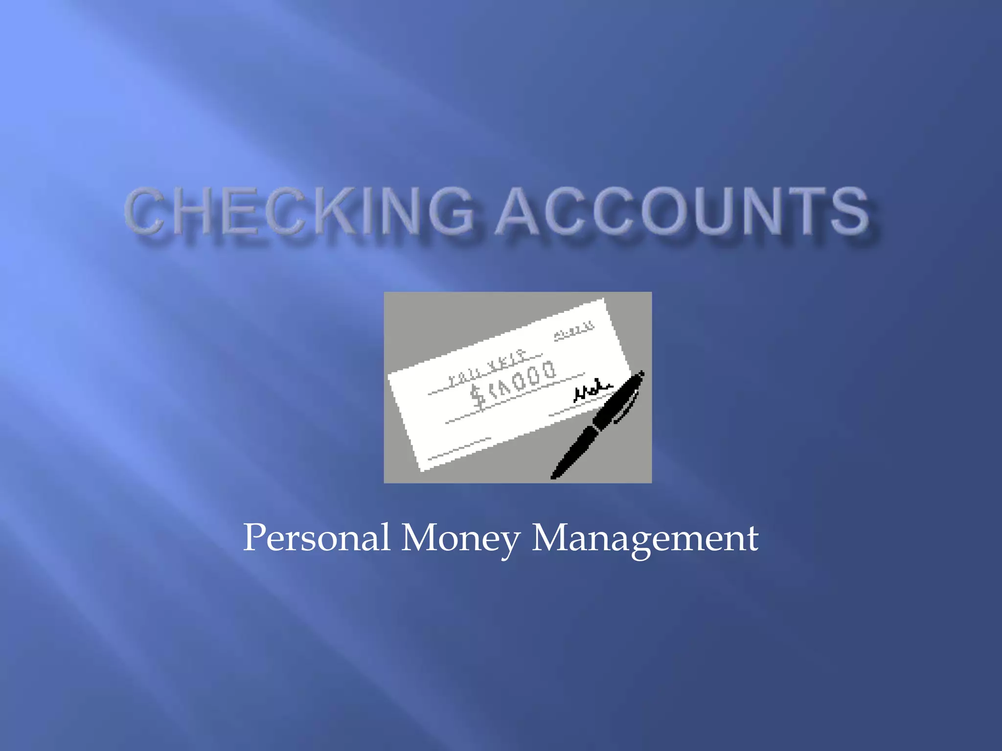 Checking accounts power point 3 14 12 | PPTX