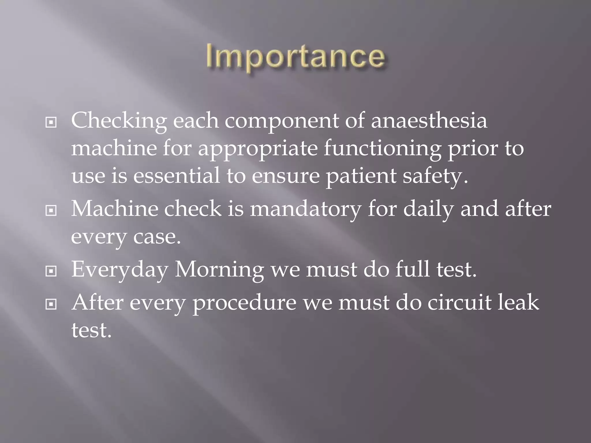 Checking of anaesthesia machine | PPTX