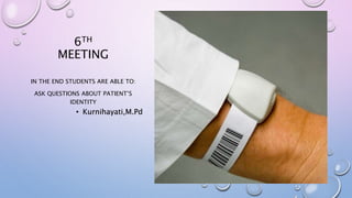 English for Nursing - Checking patient identity | PPT