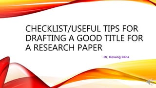 study title drafting for research study | PPTX