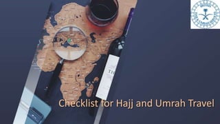 Checklist for hajj and umrah | PPT
