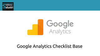 Checklist Set Up Base Google Analytics | PDF | Computing | Technology & Computing