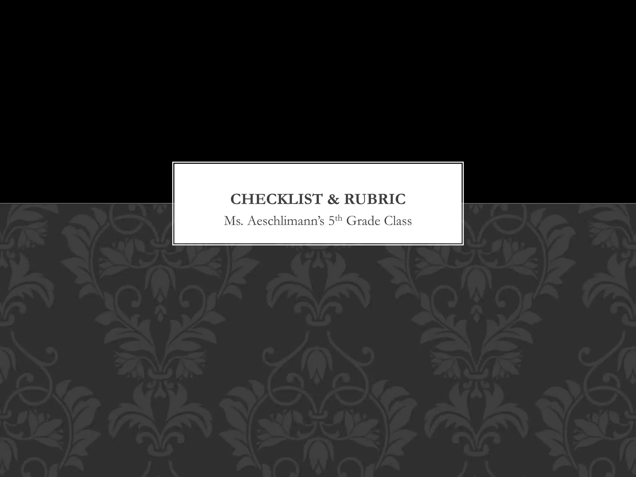 Checklist & Rubric | PPT | Free Download