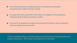 Checklists of property documents that you need to hand over to the buyer before you sell your ...