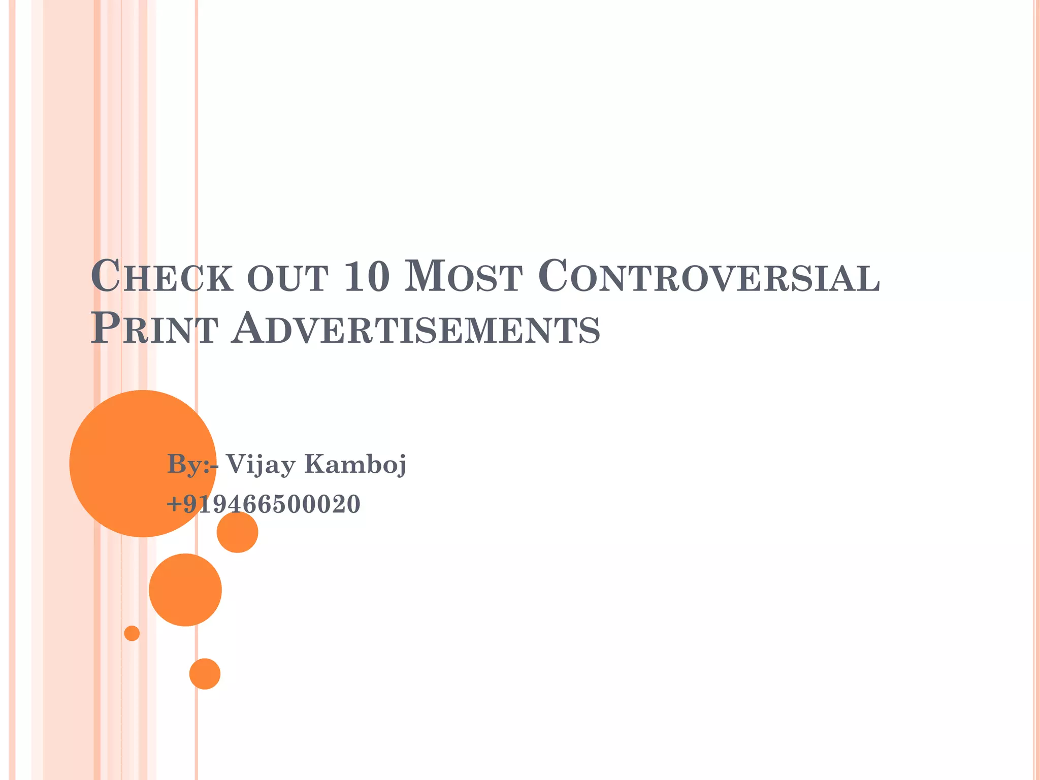 Check out 10 most controversial print advertisements | PPT