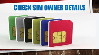 How to check sim owner details online 2024 | PPTX | Technology & Computing