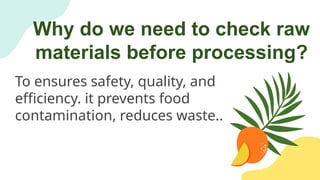 CHECK THE AVAILABILITY OF RAW MATERIALS ACCORDING TO THE REQUIRED FOOD ...