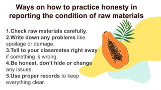 CHECK THE AVAILABILITY OF RAW MATERIALS ACCORDING TO THE REQUIRED FOOD ...