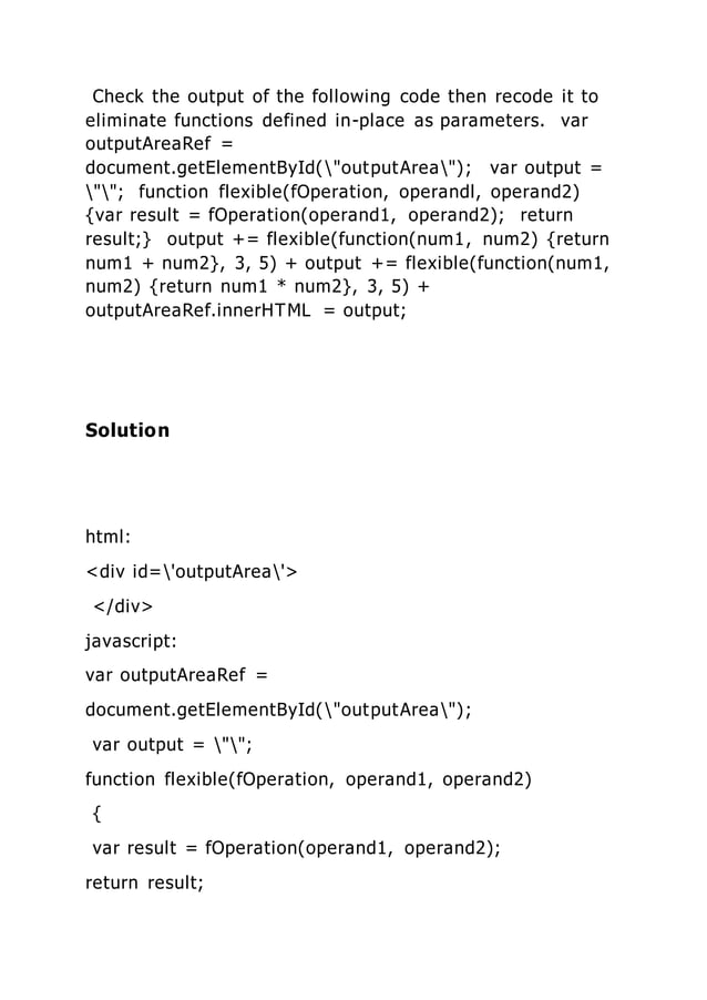 Check the output of the following code then recode it to eliminate fu ...