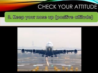 Check Your Attitude | PPTX