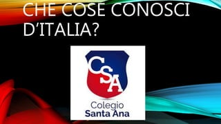 Che cose conosci di Italia | PPT