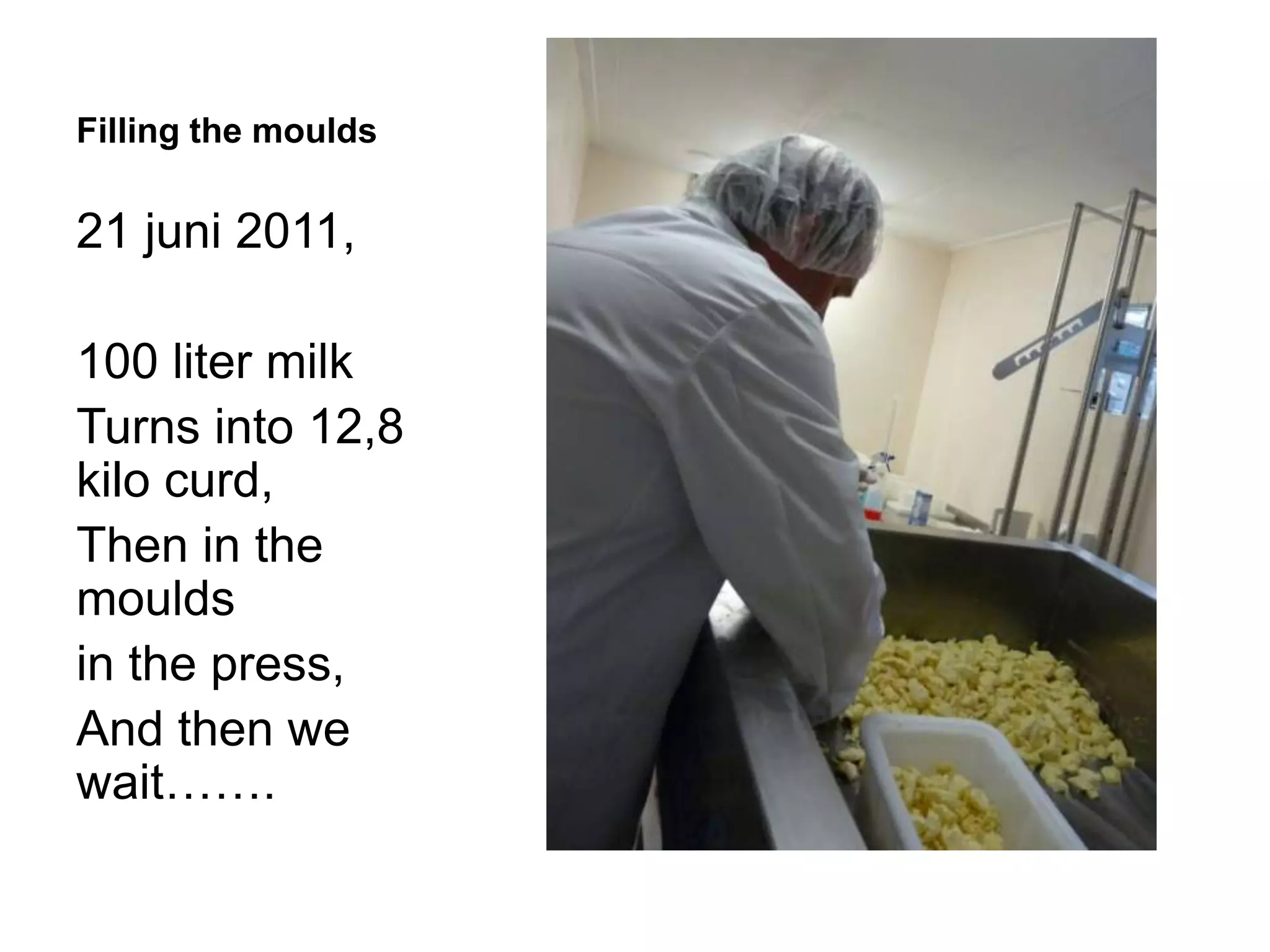 Cheddar making in a 200l vat | PPTX