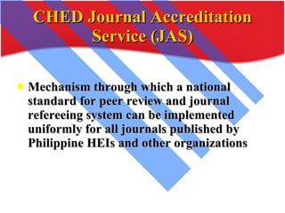 CHED Journal Accreditation Service (JAS) by Atty. Julito D. Vitriolo ...
