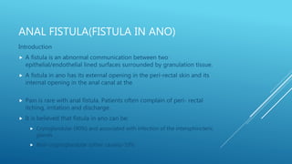 examination of the fistula | PPTX