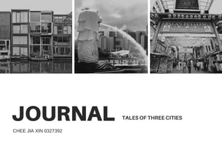 TALES OF THREE CITIES JOURNAL | PPT | Free Download