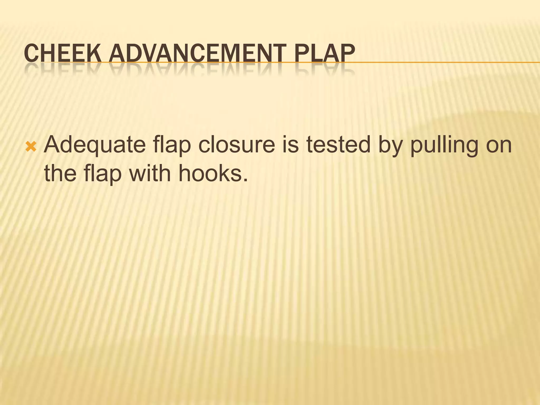 Cheek Advancement Flap | PPTX