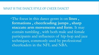 CHEERDANCE P.E GROUP 2.pptx