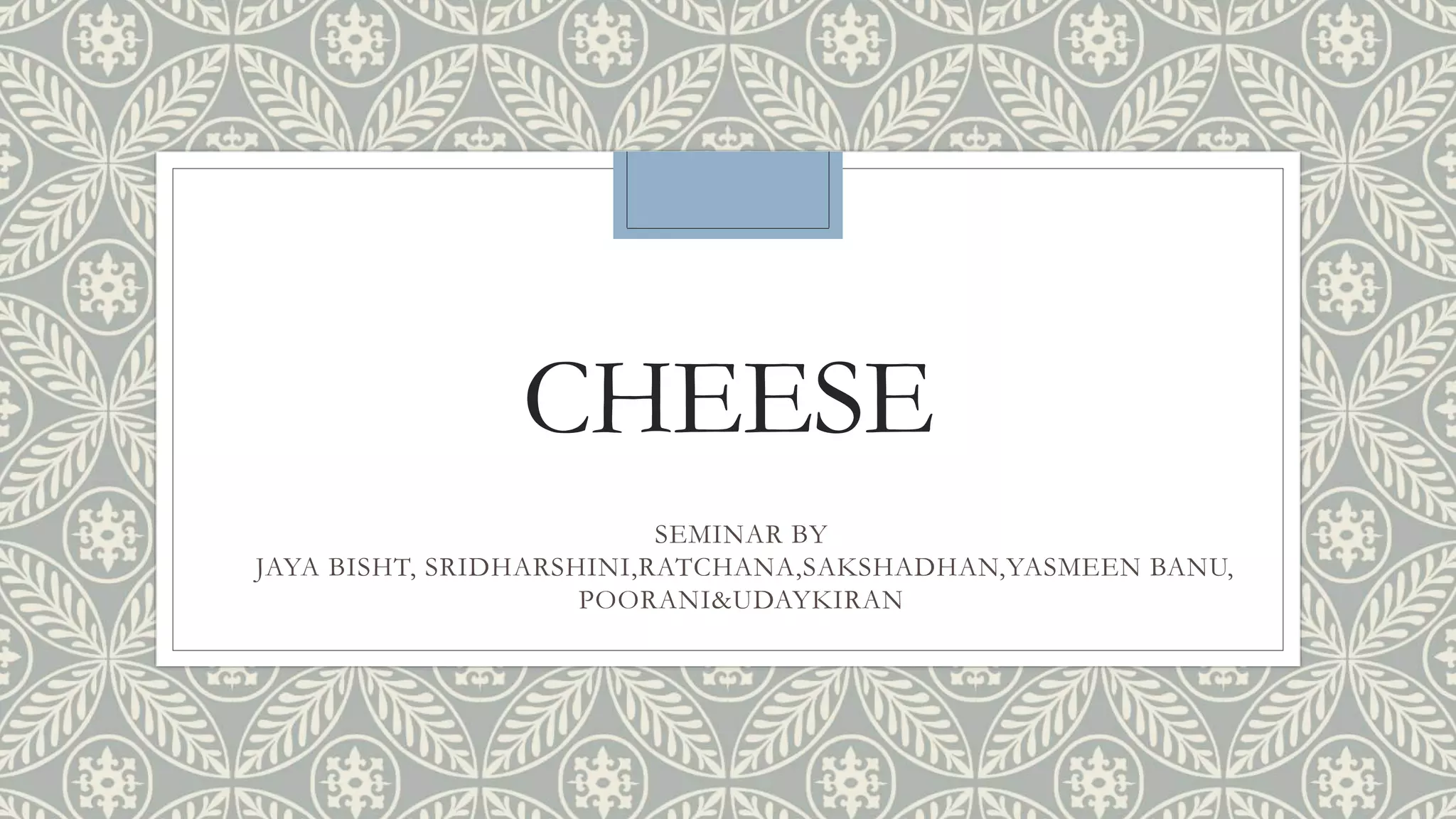 CHEESE.pptx | Food & Drink