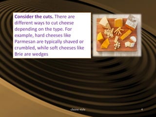 different cheese styles cheese styles | PDF