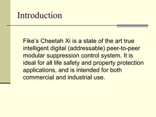 Fire control panel - Cheetah xi features | PPT