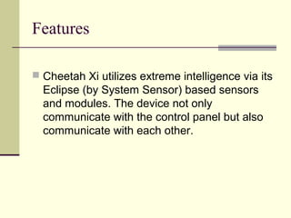 Fire control panel - Cheetah xi features | PPT