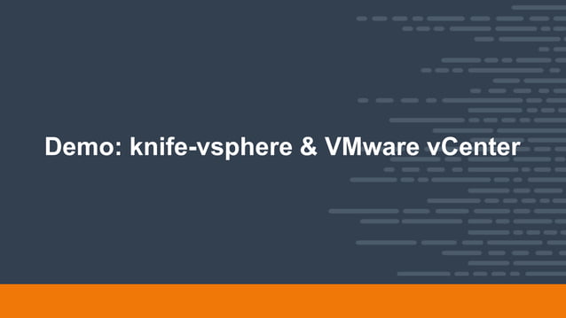 Opscode Webinar: Managing Your VMware Infrastructure with Chef | PPT