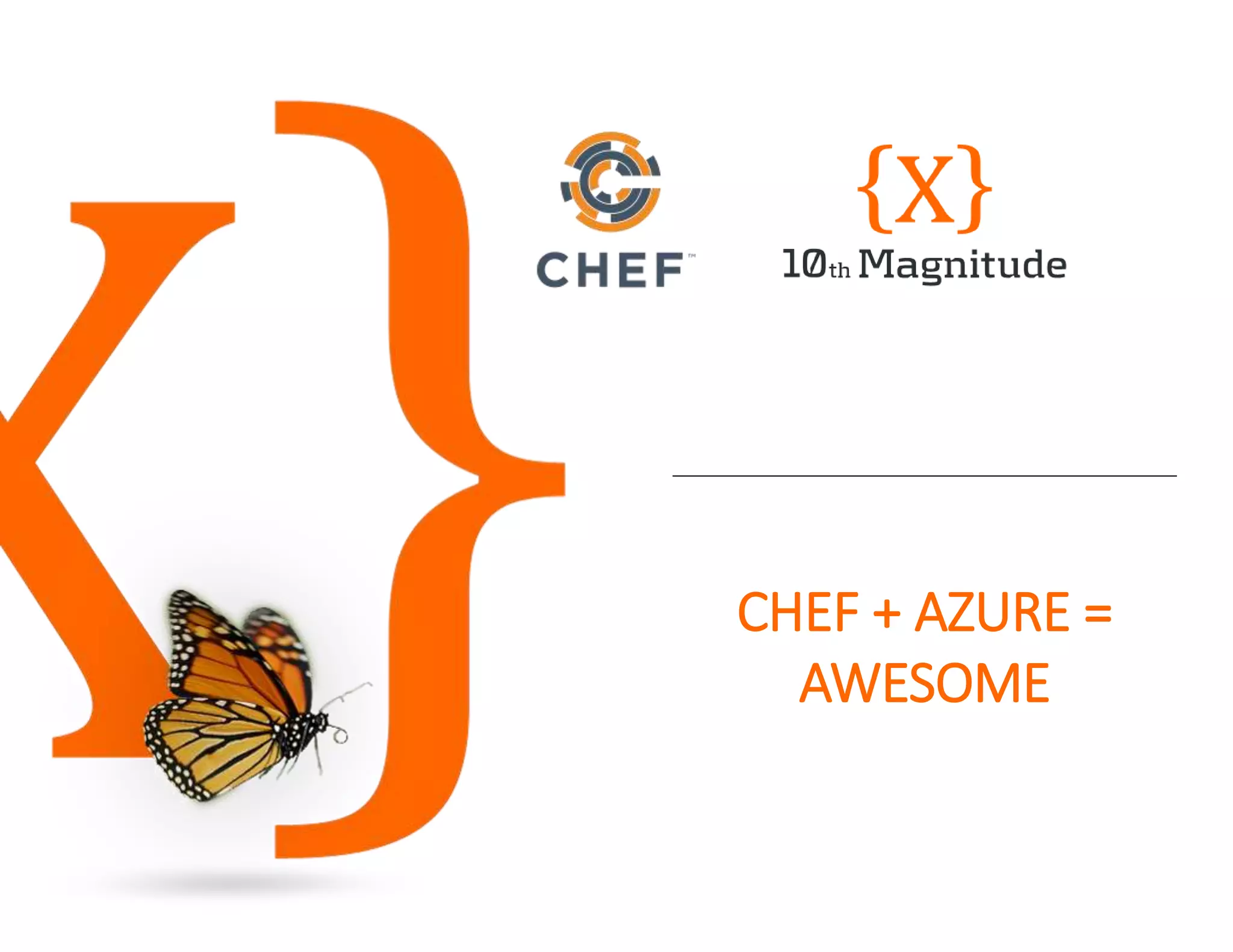 Chef + Azure = Awesome | PPTX