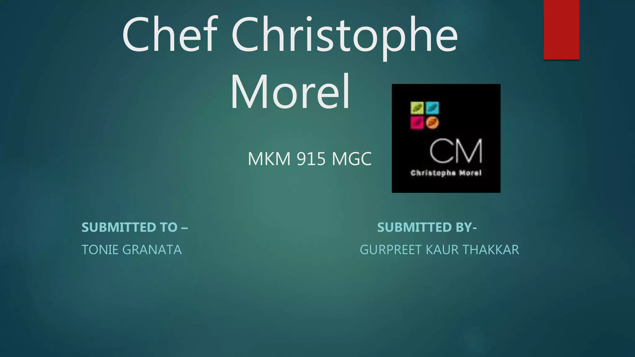 Chef Christophe Morel | PPTX