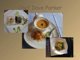 Chef Dave Parker Portfolio | PPT