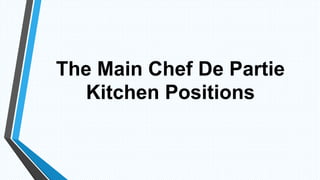 Chef de Partie Kitchen Positions.pptx