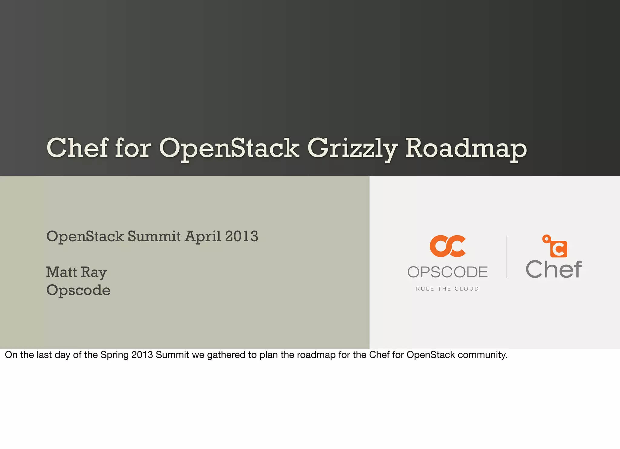 Chef for OpenStack: Grizzly Roadmap | PPT