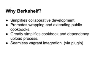 2013-08-27 Chef-Boston Meetup - Using Berkshelf | PPT