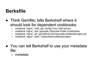 2013-08-27 Chef-Boston Meetup - Using Berkshelf | PPT