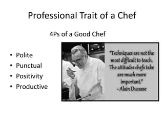 Chefs attitude and behaviour | PPT