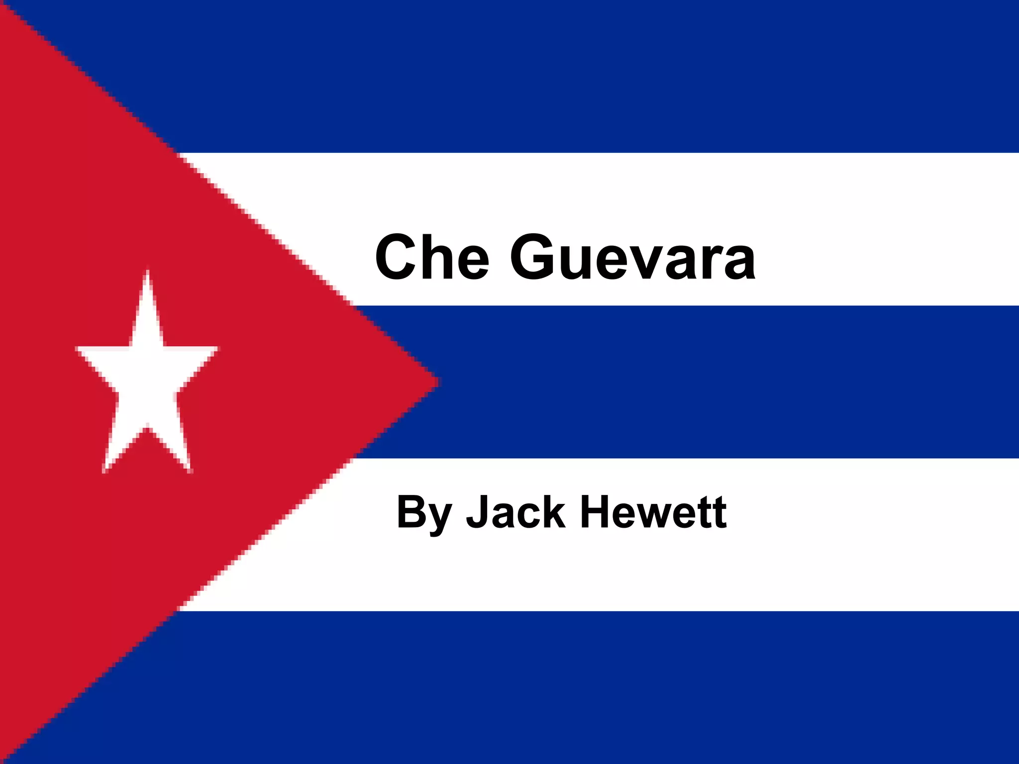 Che Guevara Presentation | PPTX