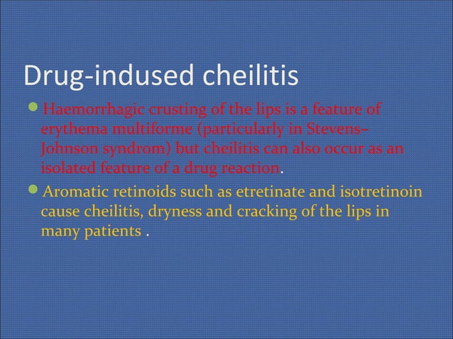 Cheilitis | PPT | Dental Health | Diseases and Conditions