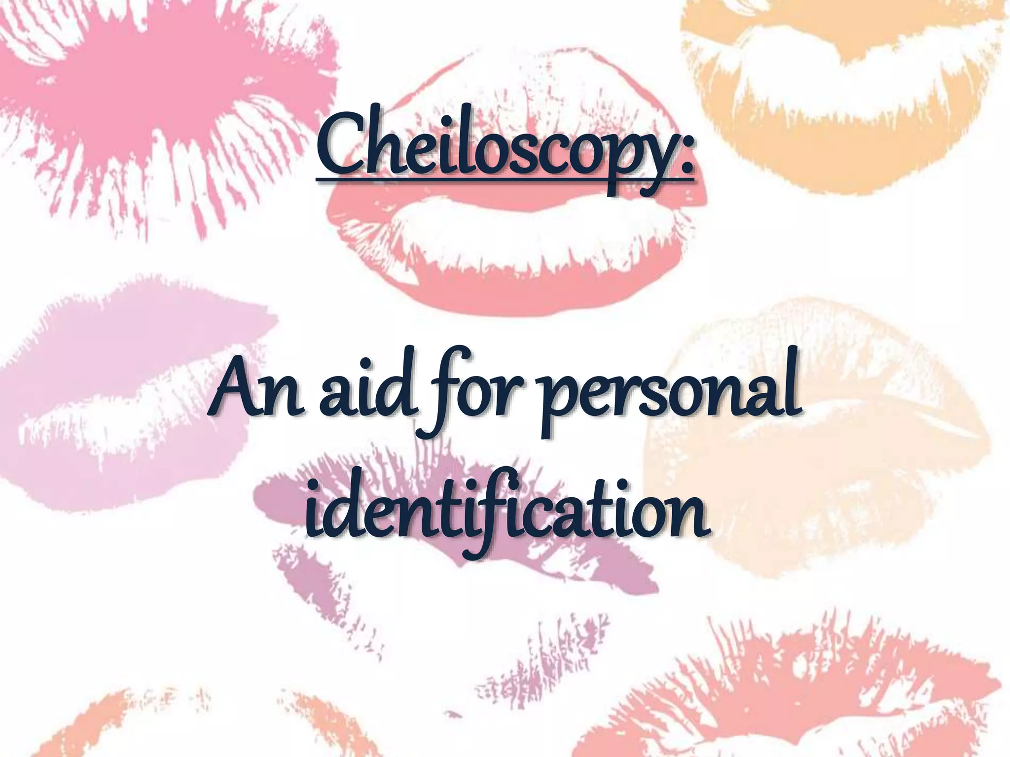 cheiloscopy.pptx
