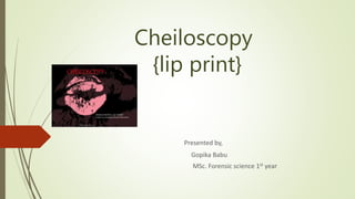 Cheiloscopy | PPTX