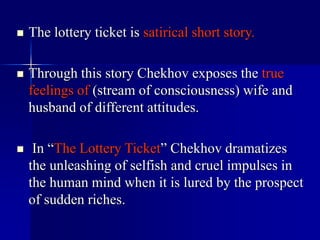 Chekhov and The Lottery Ticket.ppt
