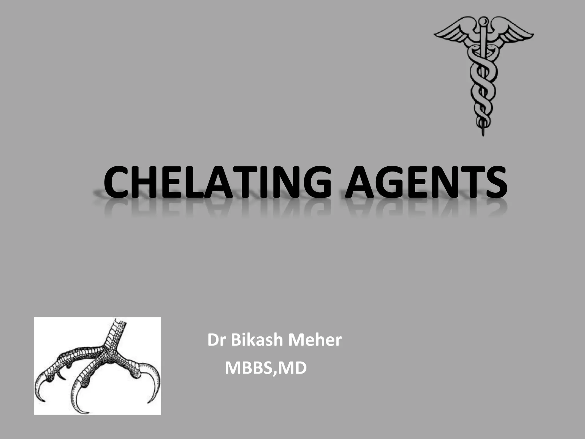 Chelating agents | PPTX