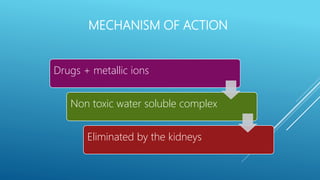 Chelating agents | PPTX